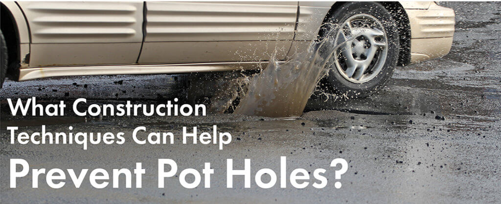 How Can Potholes Be Prevented? - Keck & Wood Civil Engineers, Duluth ...